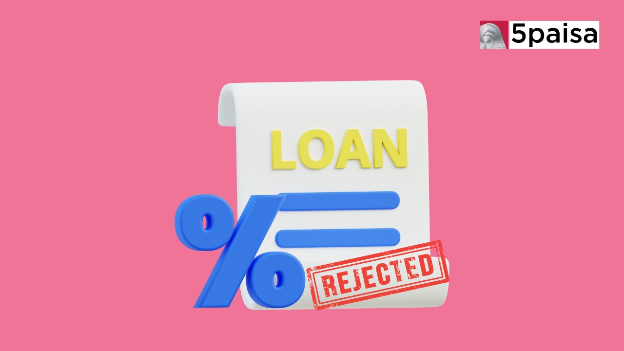 6 Reasons Why You May have been Denied Personal Loan | 5paisa 6 Reasons Why You May have been Denied Personal Loan | 5paisa